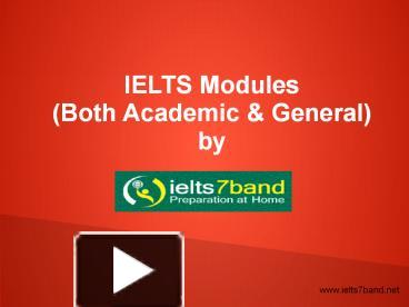 IELTS Modules & Practice Material presentation | free to download