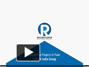 New Residential Property in Pune by Ram India Group presentation | free ...