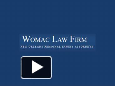 PPT – Personal Injury Attorney - Edward J. Womac PowerPoint ...