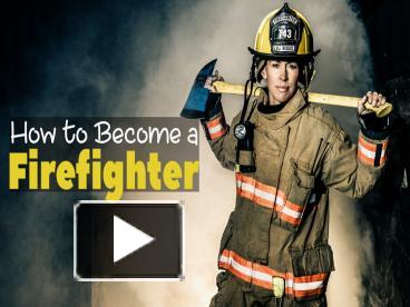 How to Become a Firefighter presentation | free to download