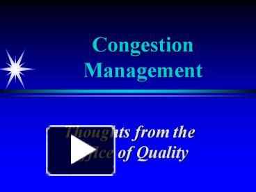 PPT – Congestion Management PowerPoint presentation | free to download ...