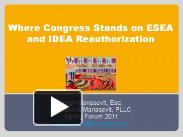 Where Congress Stands on ESEA and IDEA Reauthorization presentation ...