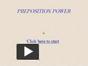 PPT – PREPOSITION POWER PowerPoint presentation | free to download - id ...