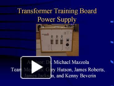 PPT – Transformer Training Board Power Supply PowerPoint presentation ...