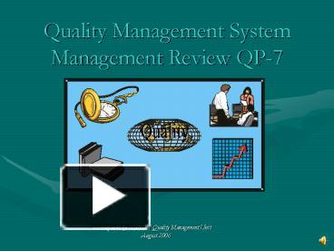Quality Management System Management Review QP7 presentation | free to view