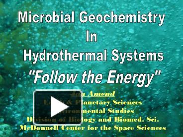 PPT – Microbial Geochemistry PowerPoint presentation | free to view ...