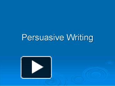 PPT – Persuasive Writing PowerPoint presentation | free to download ...