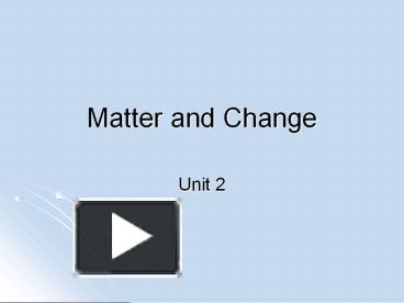 Matter and Change presentation | free to download