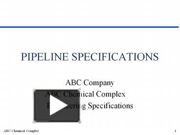 PIPELINE SPECIFICATIONS presentation | free to view