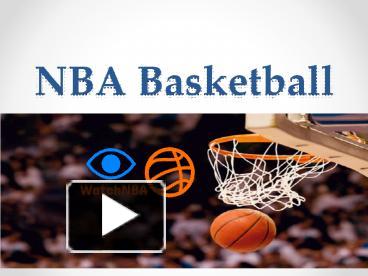 PPT – NBA Basketball PowerPoint presentation | free to download - id ...