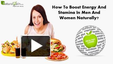PPT – How To Boost Energy And Stamina In Men And Women Naturally ...