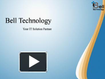 Bell Technology presentation | free to download