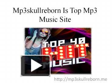 Mp3Skull Download Music presentation | free to download