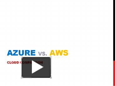 PPT – Azure vs. AWS PowerPoint presentation | free to download - id ...