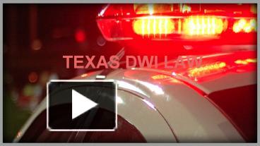 TEXAS DWI LAW presentation | free to download