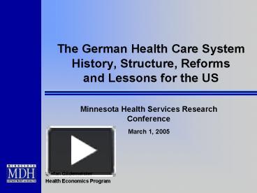 The German Health Care System History, Structure, Reforms and Lessons ...