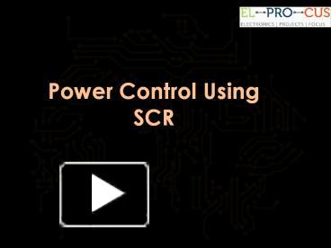 Understanding SCR Power Controls and Types of SCR Firing presentation ...
