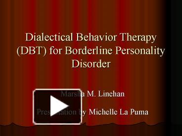 Dialectical Behavior Therapy DBT for Borderline Personality Disorder ...