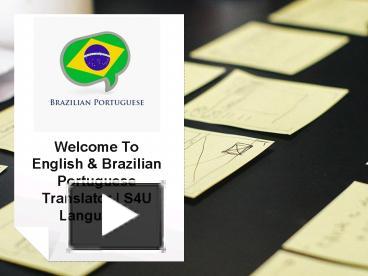 PPT – Brazilian Portuguese to English & vice-versa Translation @S4U ...