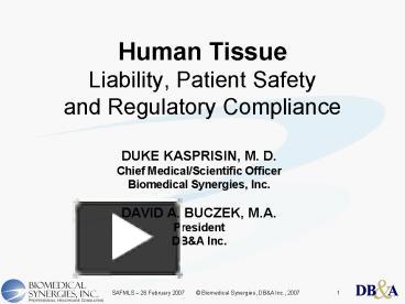 PPT – Human Tissue Liability, Patient Safety and Regulatory Compliance ...