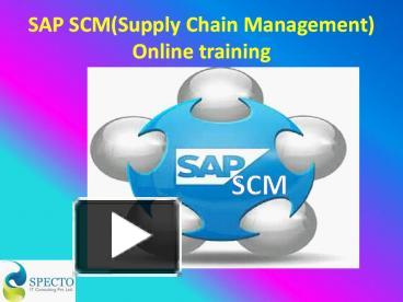 SAP SCM(SUPPLY CHAIN MANAGEMENT) ONLINE COURSE IN JAPAN presentation ...