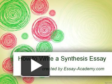 How to write a Synthesis Paper presentation | free to download