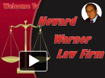 PPT – Howard Warner Law Firm PowerPoint presentation | free to download ...