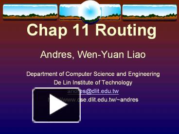 PPT – Chap 11 Routing PowerPoint presentation | free to view - id ...