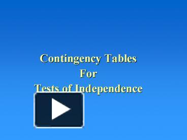 PPT – Contingency Tables PowerPoint presentation | free to view - id ...
