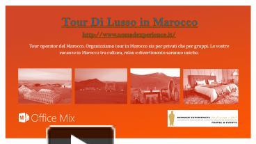 PPT – Tour Di Lusso in Marocco PowerPoint presentation | free to ...