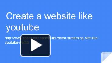 How to create a website like youtube presentation | free to download