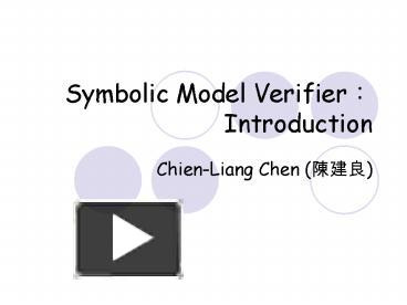 Symbolic Model Verifier: Introduction presentation | free to view