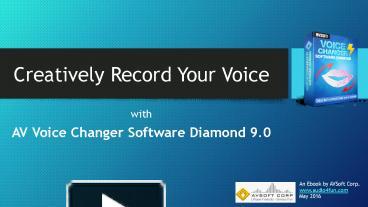 Record Your Voice in Voice Changer Software Diamond 9.0 presentation ...