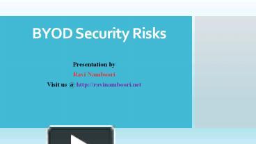PPT – BYOD Disadvantages and Security Risks PowerPoint presentation ...