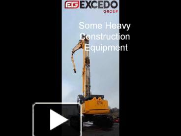 PPT – Some Heavy Construction Equipment PowerPoint presentation | free ...