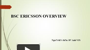 Slide BSC Ericsson presentation | free to download