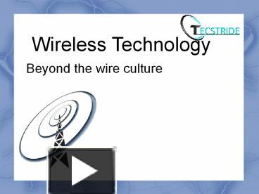 Wireless Technology presentation | free to download