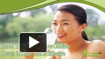 Herbal Treatment For Low Calcium Levels In Body That Is Effective ...