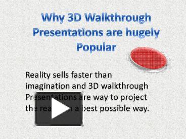 PPT – Why 3D Walkthrough Presentations are hugely Popular PowerPoint ...