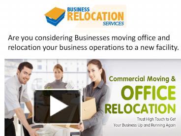 PPT – How To Manage The Chaos While Office Relocation? PowerPoint ...