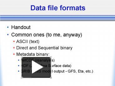 PPT – Data file formats PowerPoint presentation | free to view - id ...