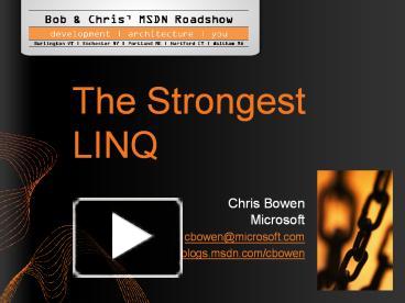 PPT – The Strongest LINQ PowerPoint presentation | free to view - id ...