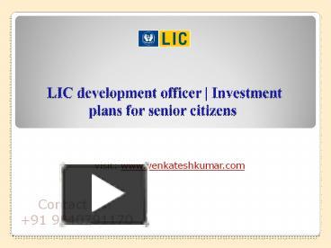 LIC development officer | Investment plans for senior citizens ...