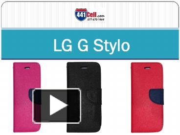 PPT – LG G Stylo PowerPoint presentation | free to download - id ...