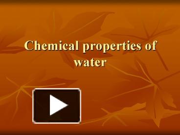 Chemical properties presentation | free to view