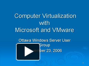 Computer Virtualization with Microsoft and VMware presentation | free ...