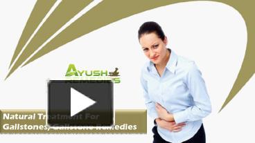 PPT – Natural Treatment For Gallstones, Gallstone Remedies PowerPoint ...