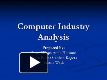 PPT – Computer industry PowerPoint presentation | free to download - id ...