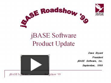 PPT – jBASE Software Product Update PowerPoint presentation | free to ...