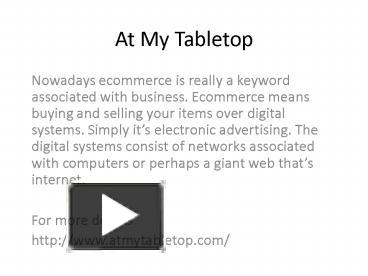 PPT – at my tabletop PowerPoint presentation | free to download - id ...